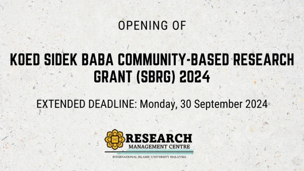 IIUM Research | Extended Deadline : 30 September 2024 (Monday) OPENING ...
